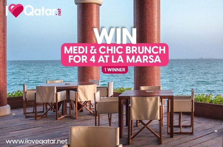 ILoveQatar.net | [ENDED] Win a Medi & Chic Brunch worth QR 1,180 at La Marsa, The Chedi Katara ...