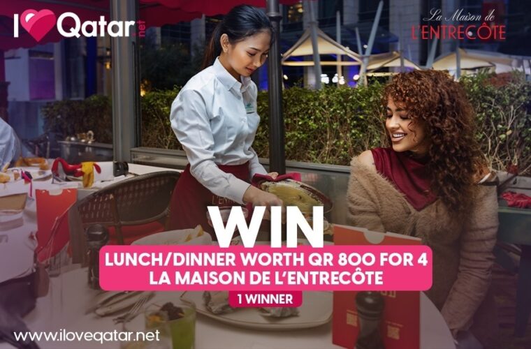 ILoveQatar.net | [ENDED] Win lunch or dinner at La Maison de L’Entrecôte, Le Meridien City ...
