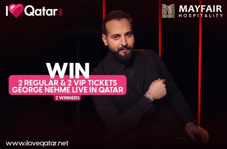 ILoveQatar.net | [ENDED] Win 2 regular or 2 VIP tickets to George Nehme ...