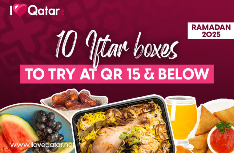 ILoveQatar.net | 10 Iftar boxes at QR 15 & below to try this Ramadan