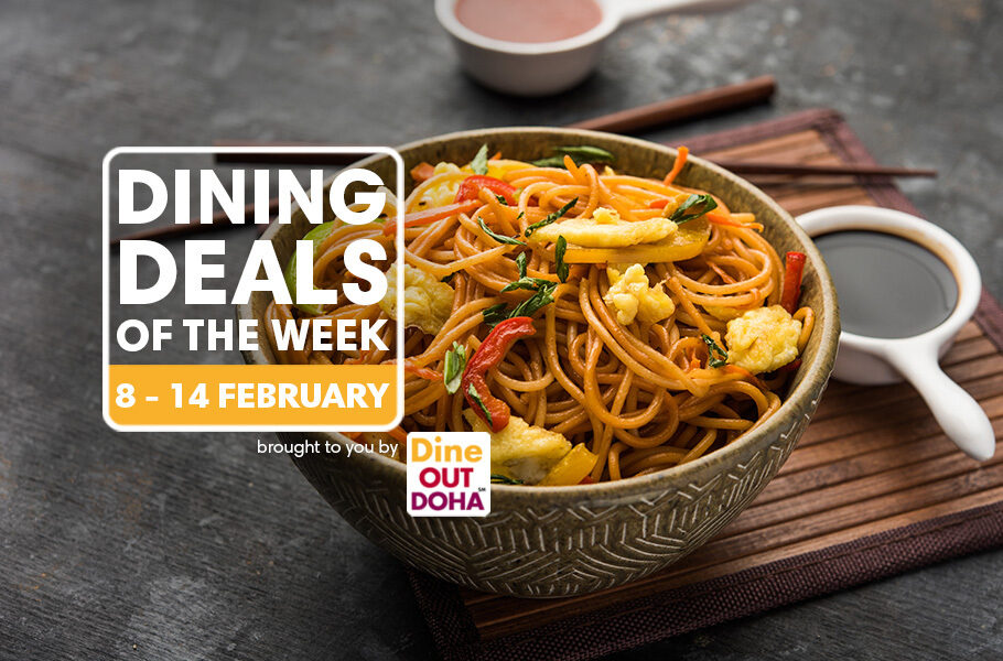 ILoveQatar.net | Dining deals of the week: 8 - 14 February 2026