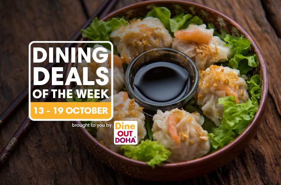 ILoveQatar.net | Dining deals of the week: 13 - 19 October 2024