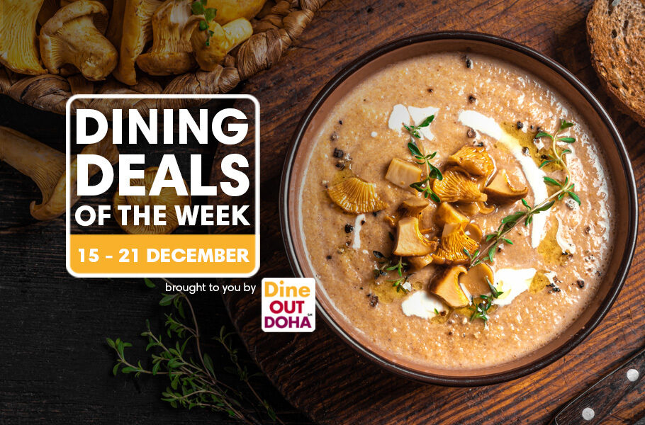 ILoveQatar.net | Dining deals of the week: 15 - 21 December 2024