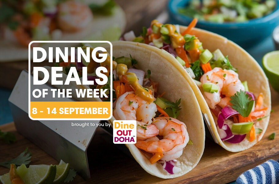 ILoveQatar.net | Dining deals of the week: 8 - 14 September 2024