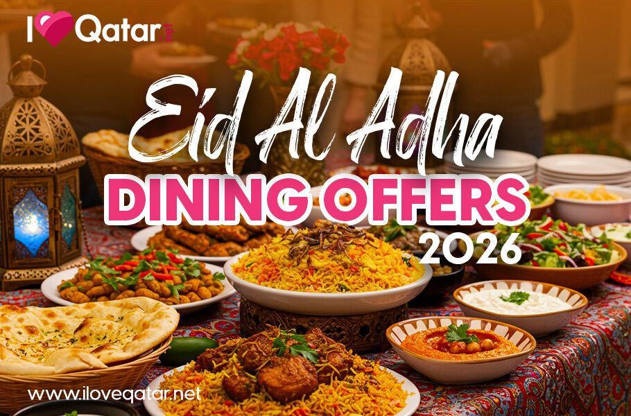 ILoveQatar.net | Eid Al Adha 2026 restaurant & hotel deals in Doha ...