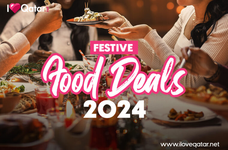 ILoveQatar.net | Festive dining deals to check out in Qatar [2024]