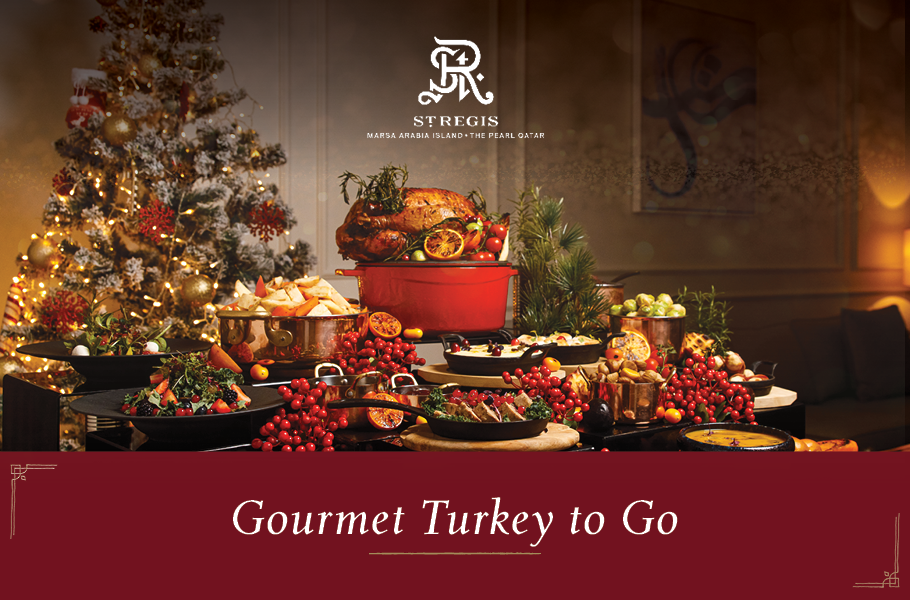 ILoveQatar.net | Gourmet Turkey To Go at The St. Regis Marsa Arabia ...