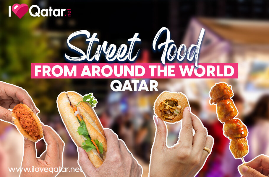 ILoveQatar.net | Street food from around the world to try in Doha