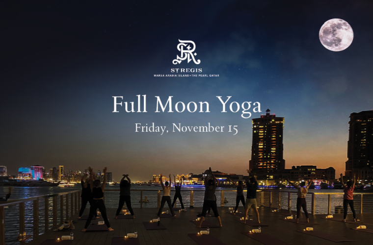 ILoveQatar.net | Full Moon Yoga at The Deck at The St. Regis Marsa Arabia Island, The Pearl