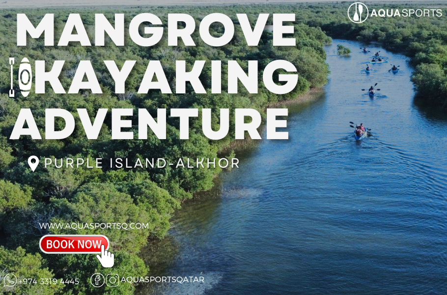 ILoveQatar.net | Experience a Mangrove Kayaking Eco-Adventure at Purple ...