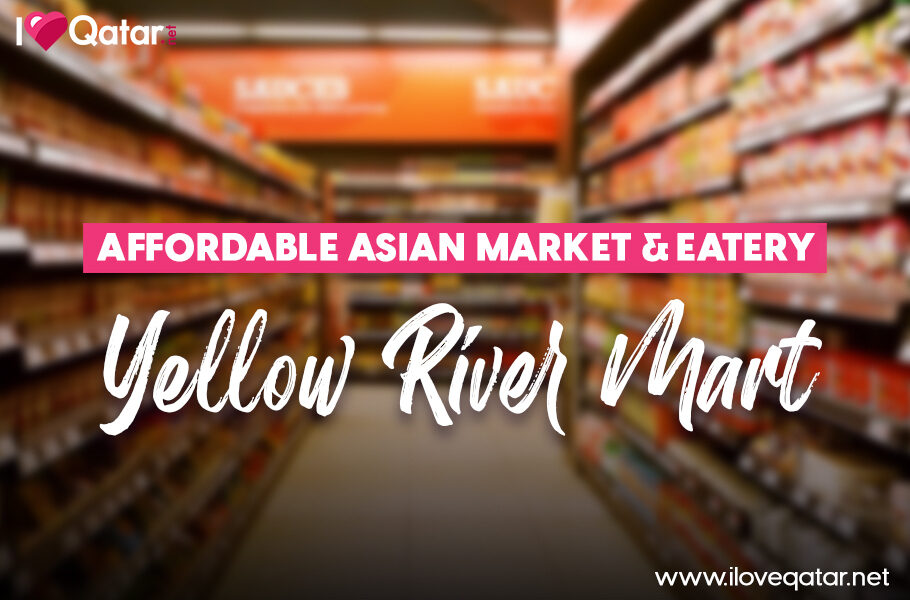 ILoveQatar.net | All about the Asian supermarket 'Yellow River Mart ...