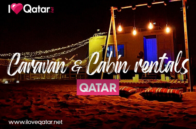 ILoveQatar.net | Where to rent caravans and cabins in Qatar for your ...