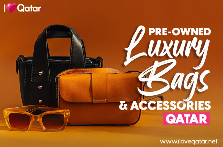 ILoveQatar.net | Where to buy pre-owned luxury bags & accessories in Qatar