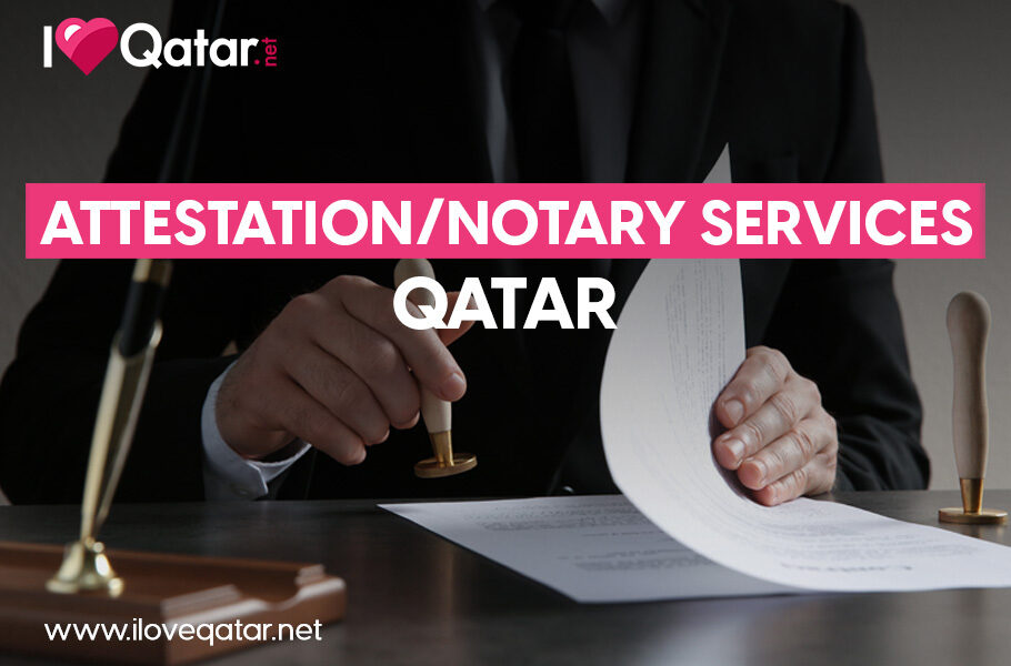 ILoveQatar.net | Attestation and notary services in Qatar