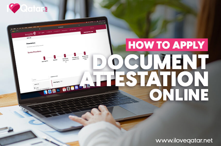 ILoveQatar.net | How to apply for document attestation online through ...