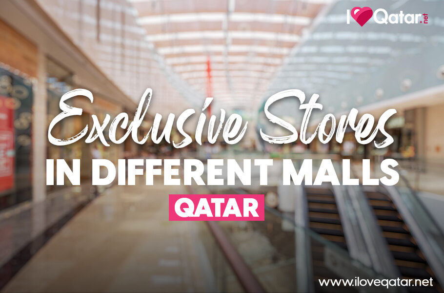 ILoveQatar.net | What are some exclusive stores & brands you can find ...