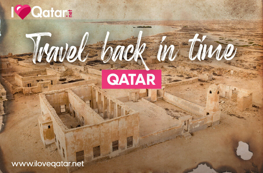 ILoveQatar.net | 7 places in Qatar that will take you back in time