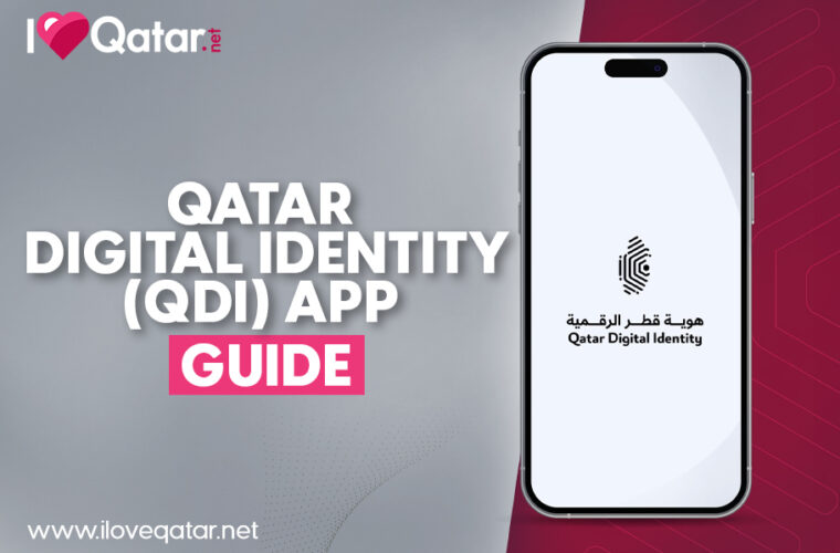 ILoveQatar.net | Your guide to the Qatar Digital Identity (QDI) mobile app