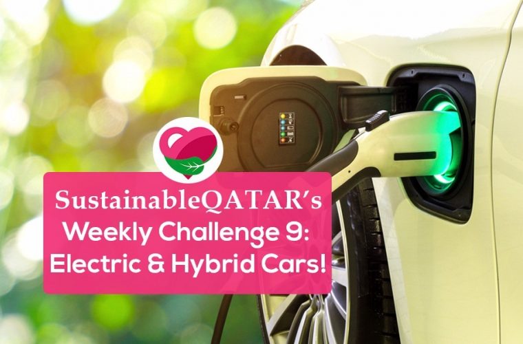 ILoveQatar.net | SustainableQATAR’s Weekly Challenge 9: Use electric ...