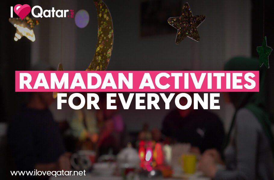 ILoveQatar.net | Ramadan activities for everyone in Qatar