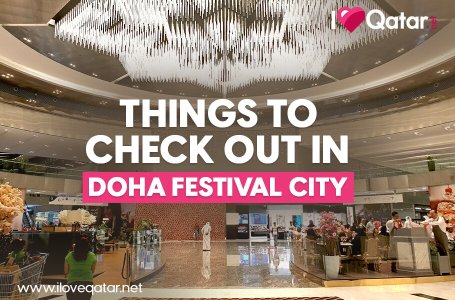 ILoveQatar.net | Things to check out at Doha Festival City