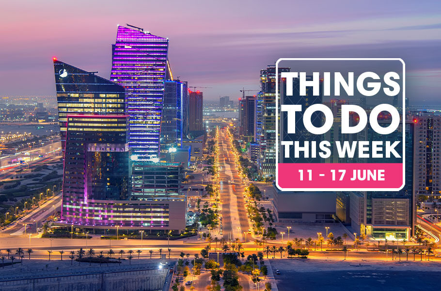 ILoveQatar.net | Things to do in Doha: 11 - 17 June 2023