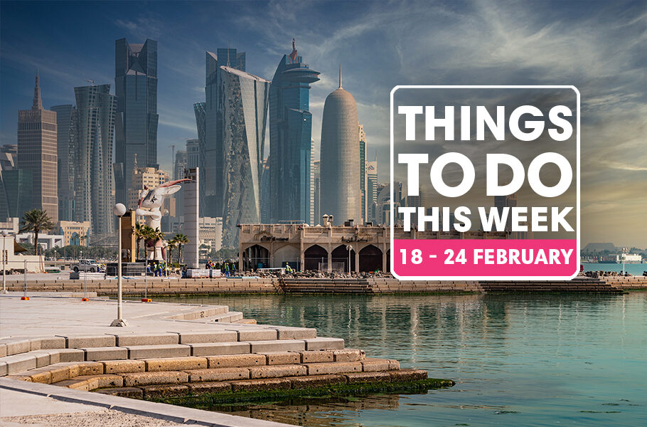 ILoveQatar.net | Things to do in Doha: 18 - 24 February 2024