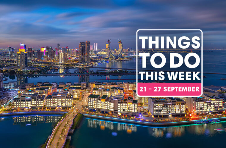 ILoveQatar.net | Things to do in Doha: 21 - 27 September 2025