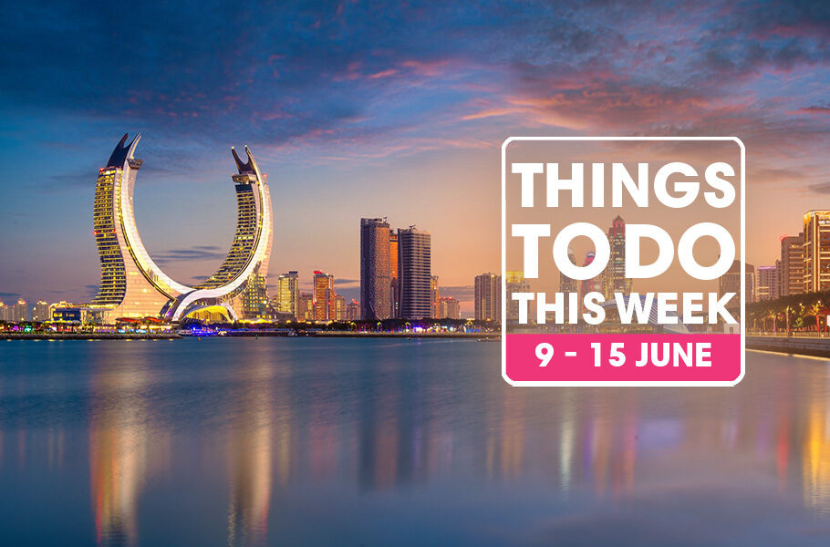 ILoveQatar.net | Things to do in Doha: 9 - 15 June 2024