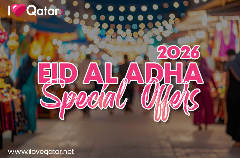 ILoveQatar.net | Eid Al Adha 2026 special offers & promotions