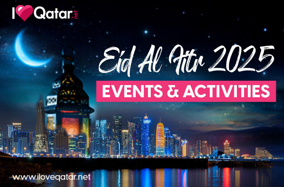 ILoveQatar.net | Eid Al Fitr 2025 events & activities
