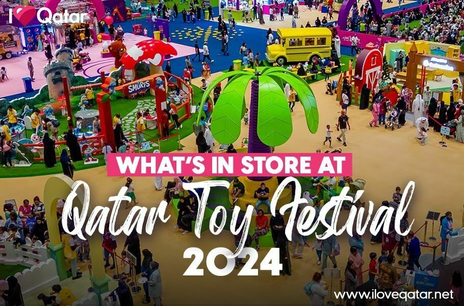 ILoveQatar.net | All you need to know about the Qatar Toy Festival 2024