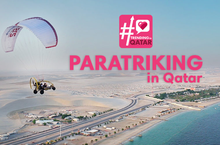 ILoveQatar.net | Did you know Qatar is the perfect place to Paratrike?